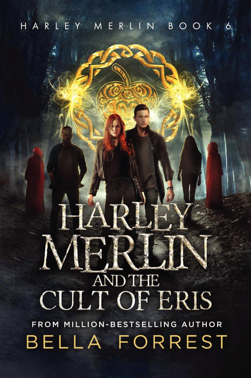 Harley Merlin 6: Harley Merlin and the Cult of Eris – Bella Forrest